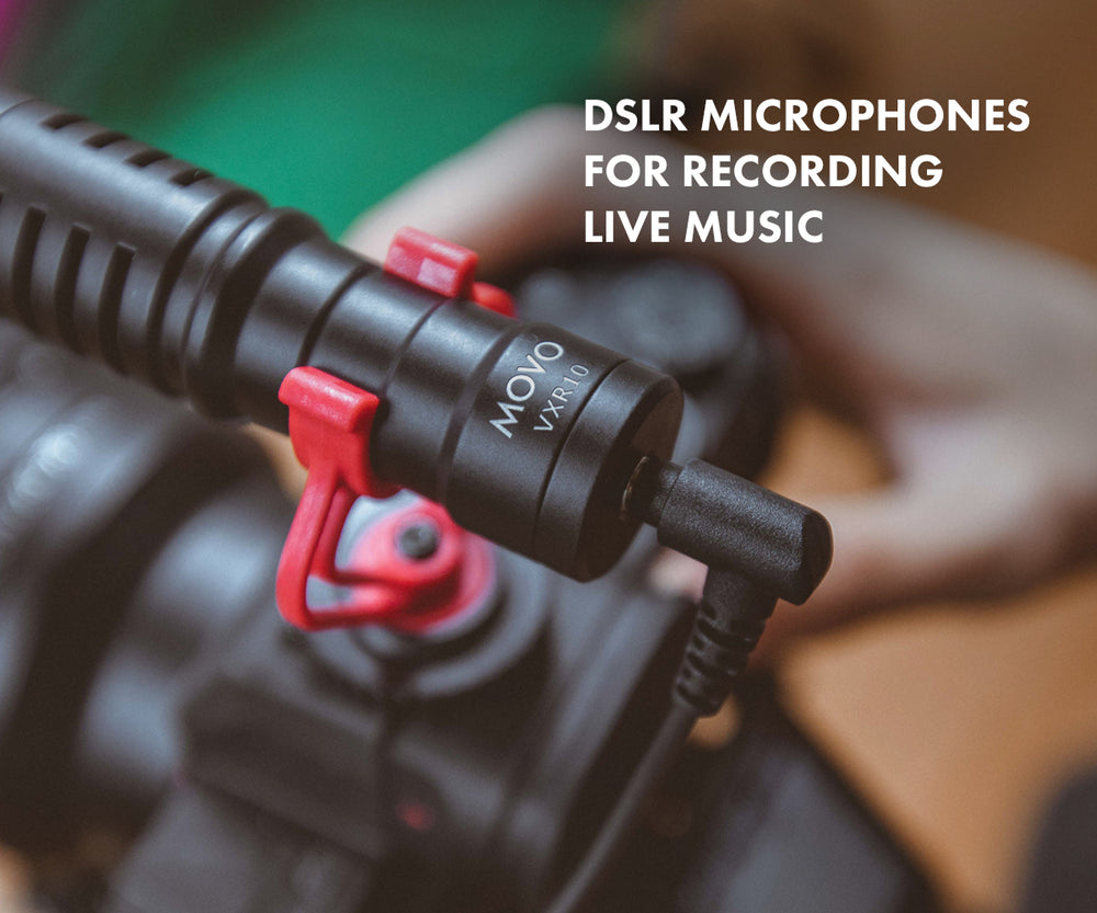 Best DSLR Microphones for Live Music | Movo
